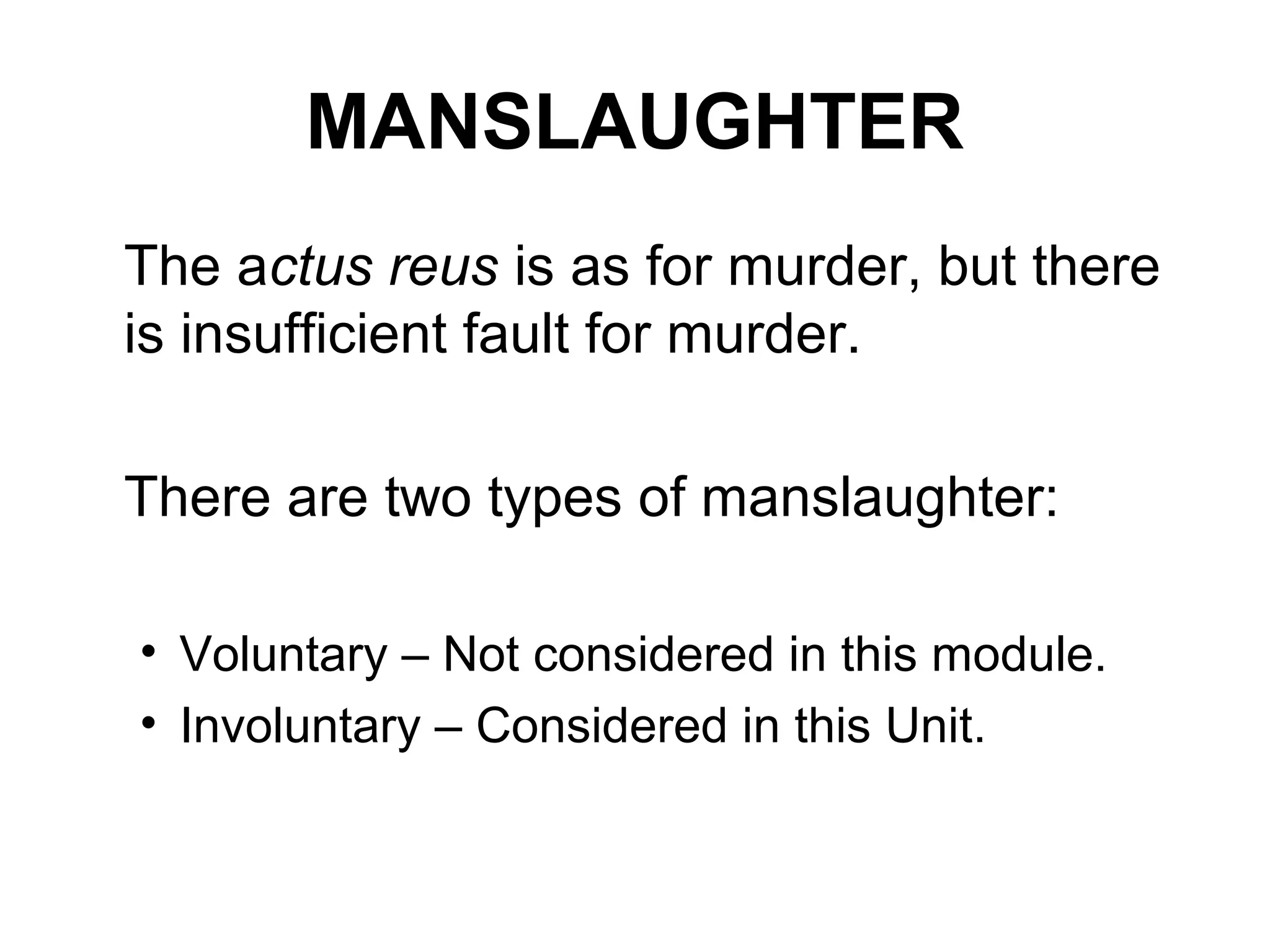 Taster day power point presentation on iv manslaughter 2nd july 2015 | PPT
