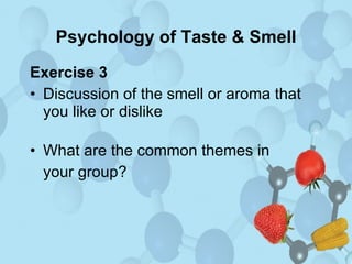 Taste & Smell: The Chemical Senses, meetforeal | PPT