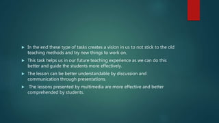 the use of multimedia in teaching | PPTX