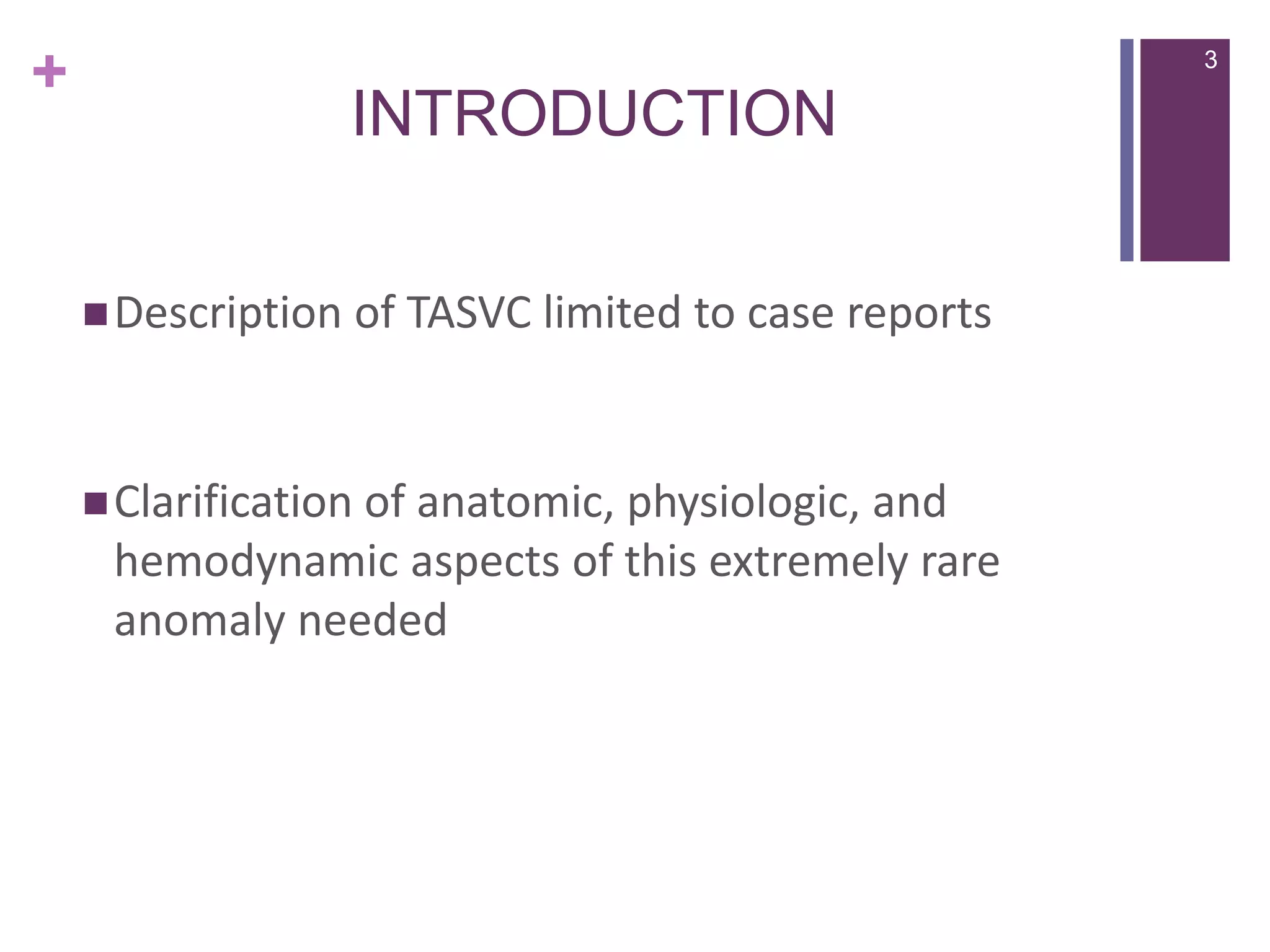 TOTAL ANOMALOUS SYSTEMIC VENOUS COMMUNICATION- TASVC | PPT