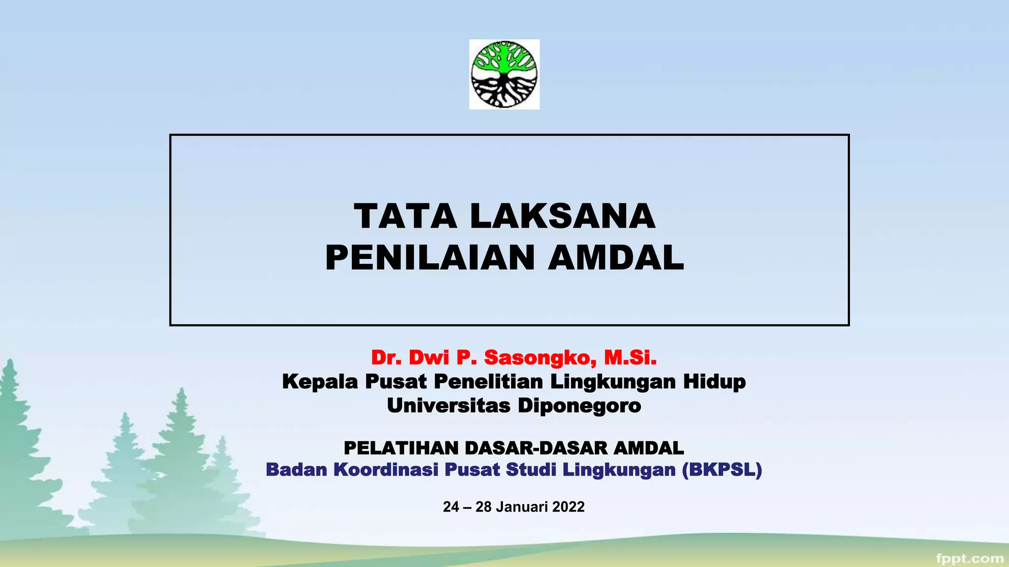 Tata-Laksana-Penilaian-Amdal-Sasongko.pptx