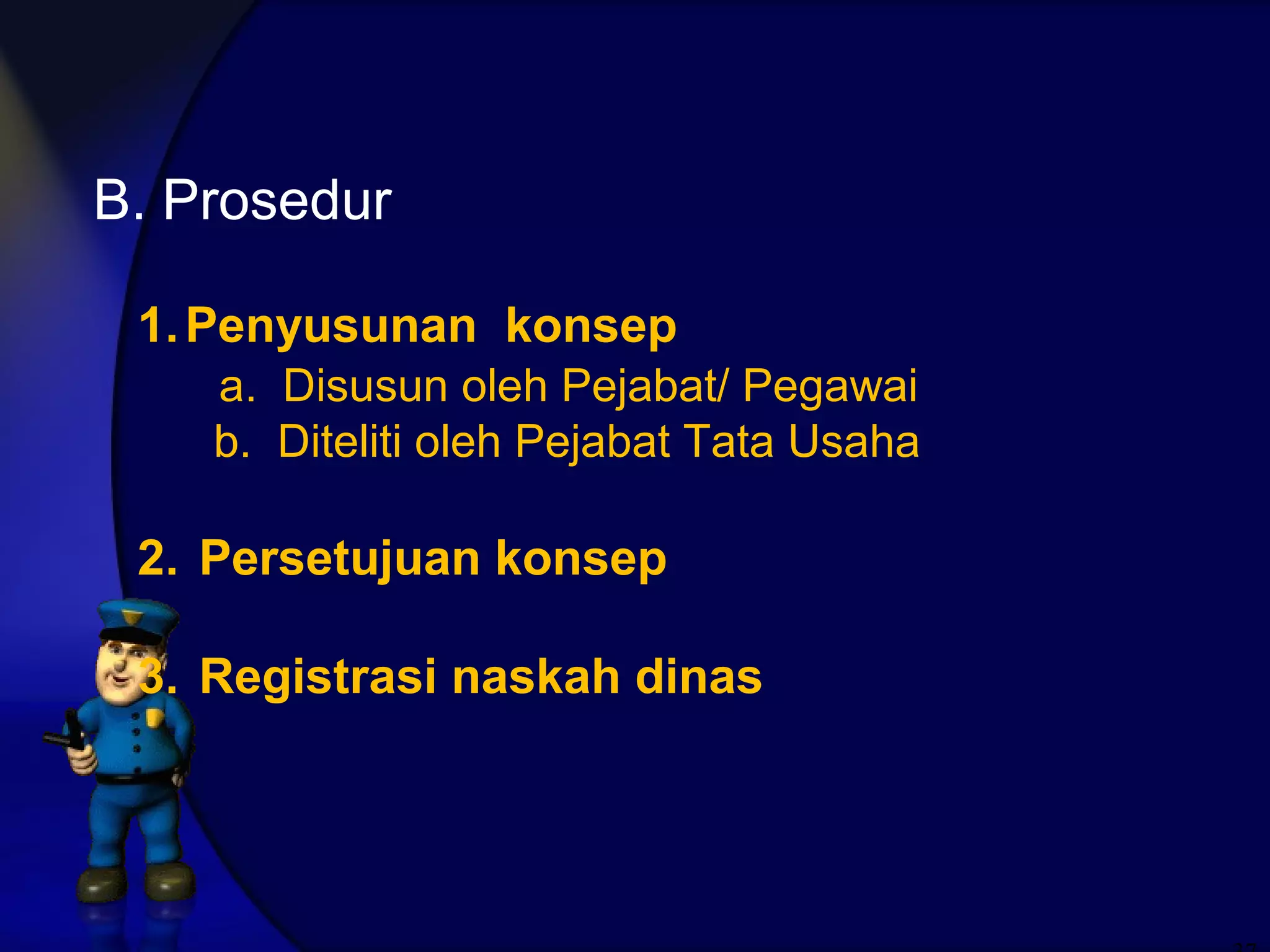 Tata naskah-dinas-diklat-camat-pusenif | PPT