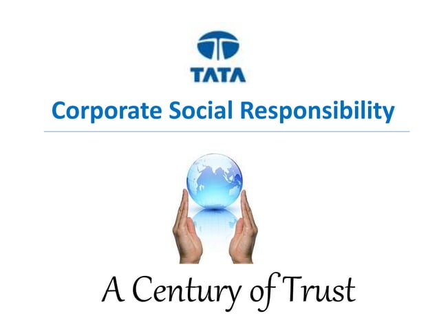 TATA Corporate Social Responsibility - A Century of Trust | PPT ...