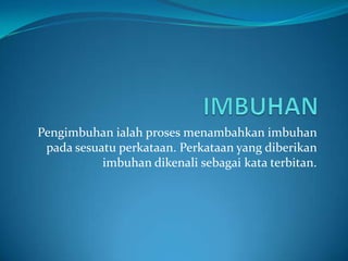 Tatabahasa imbuhan akhiran | PPTX