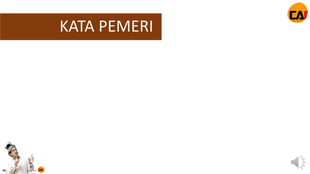 TATABAHASA_KAT PEMERI - KATA PENGUAT - KATA BANTU.pptx