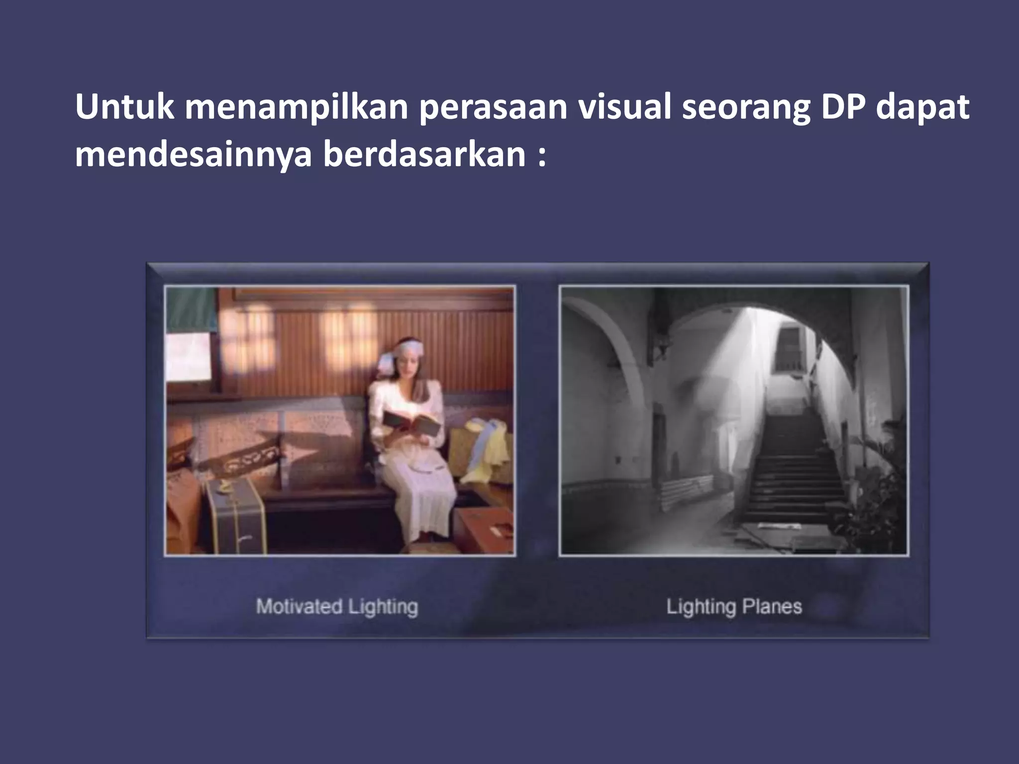 Introduce to lighting_Pengantar Tata Cahaya | PPTX