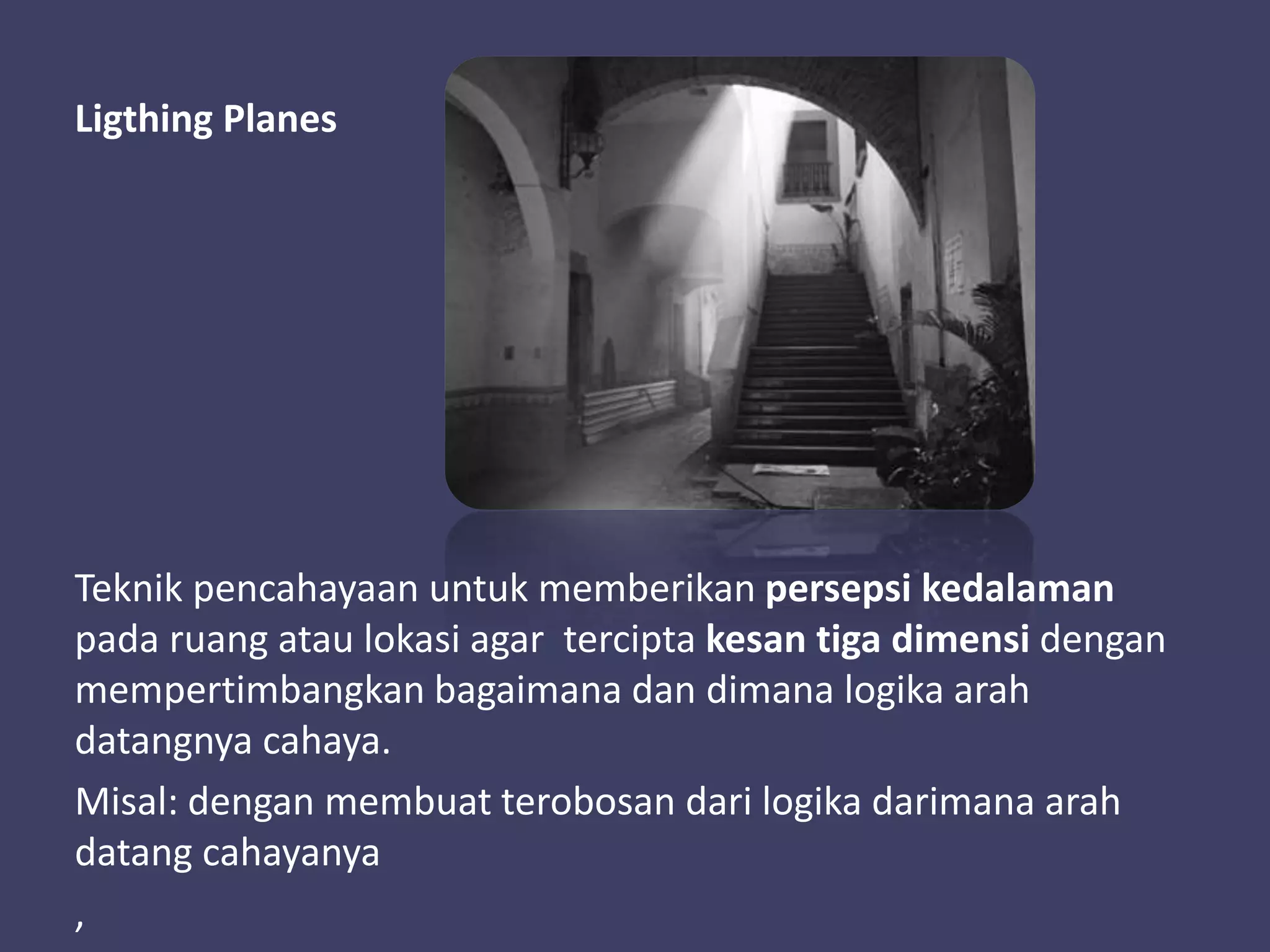 Introduce to lighting_Pengantar Tata Cahaya | PPTX