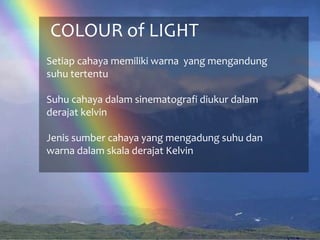 Introduce to lighting_Pengantar Tata Cahaya | PPTX