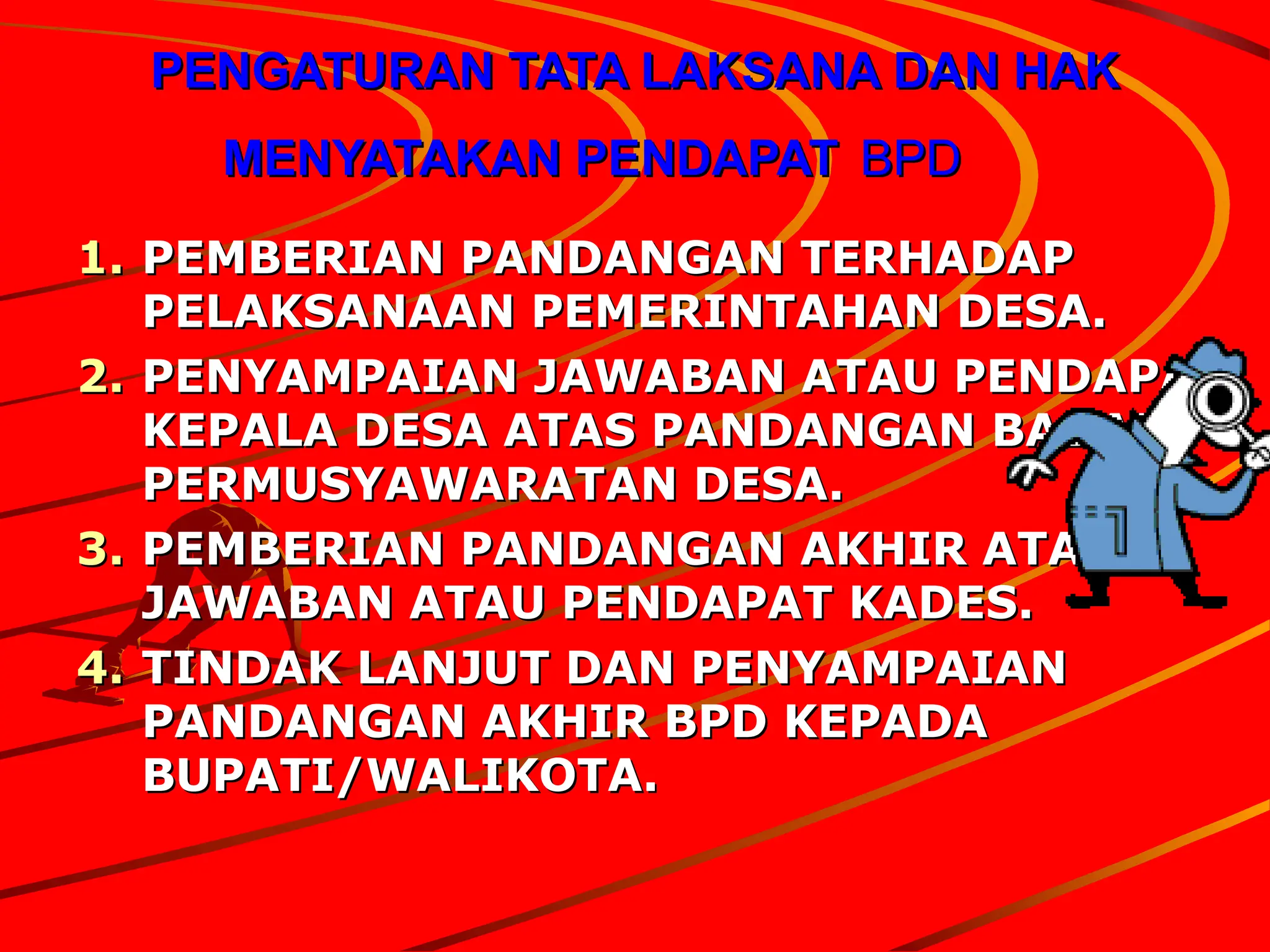 TATA pengajuan hak bpdCARA MENGAJUKAN HAK BPD 2014.ppt