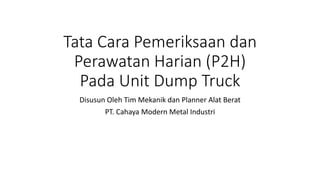 Tata_Cara_P2H_Pada_Unit_Dump_Truck Di Jalur Hauling | PDF