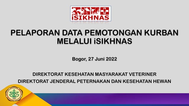 Tata Cara Pelaporan Data Pemotongan Hewan Kurban melalui iSIKHNAS Tahun ...