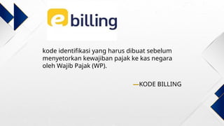 Tata Cara Pembayaran Pajak Billing di Indonesia | PPTX