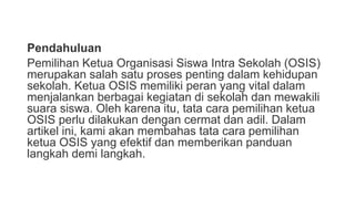 TATA CARA PEMILIHAN KETUA OSIS.pptx