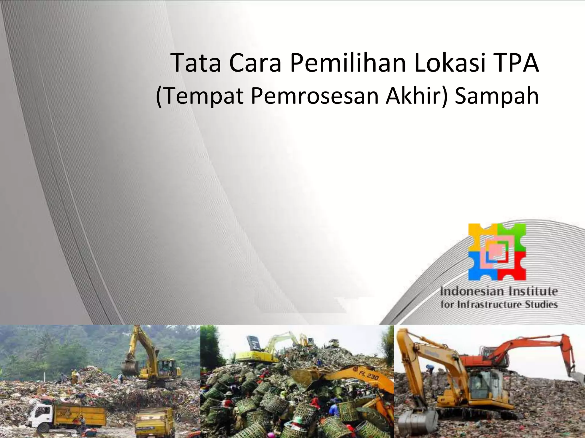 Tata Cara Pemilihan Lokasi TPA Sampah | PDF