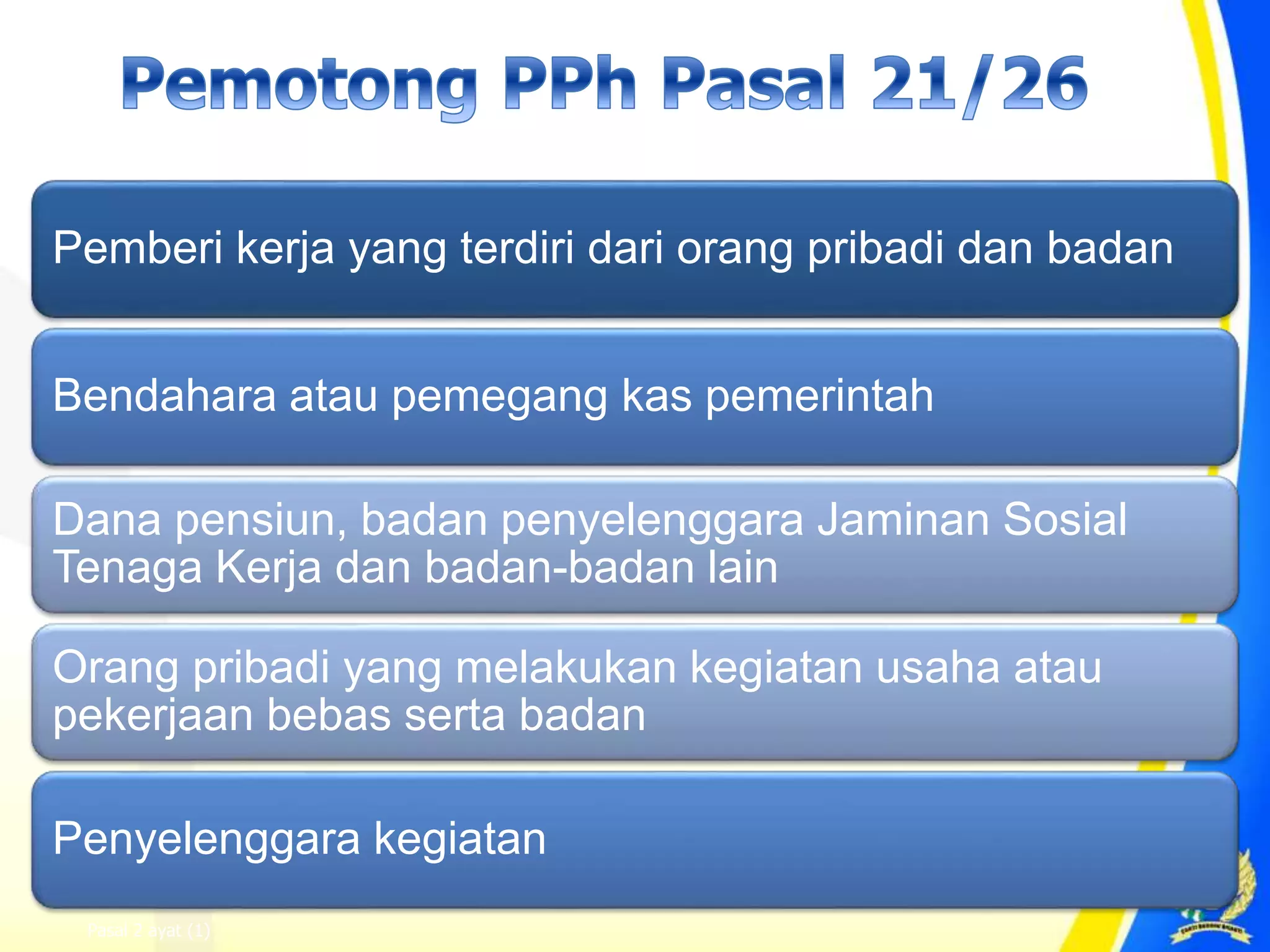 Tata cara pemotongan pph pasal 21 | PPTX