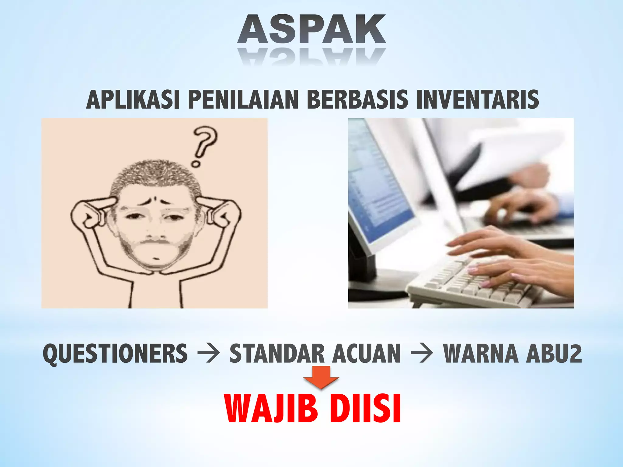 TATA CARA PENGINPUTAN DAN PENGENALAN FITUR ASPAK 2019_hosen & koko.pdf