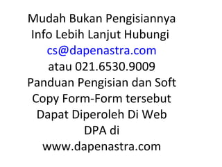 Tata cara pengisian form klaim manfaat pensiun dana | PPS
