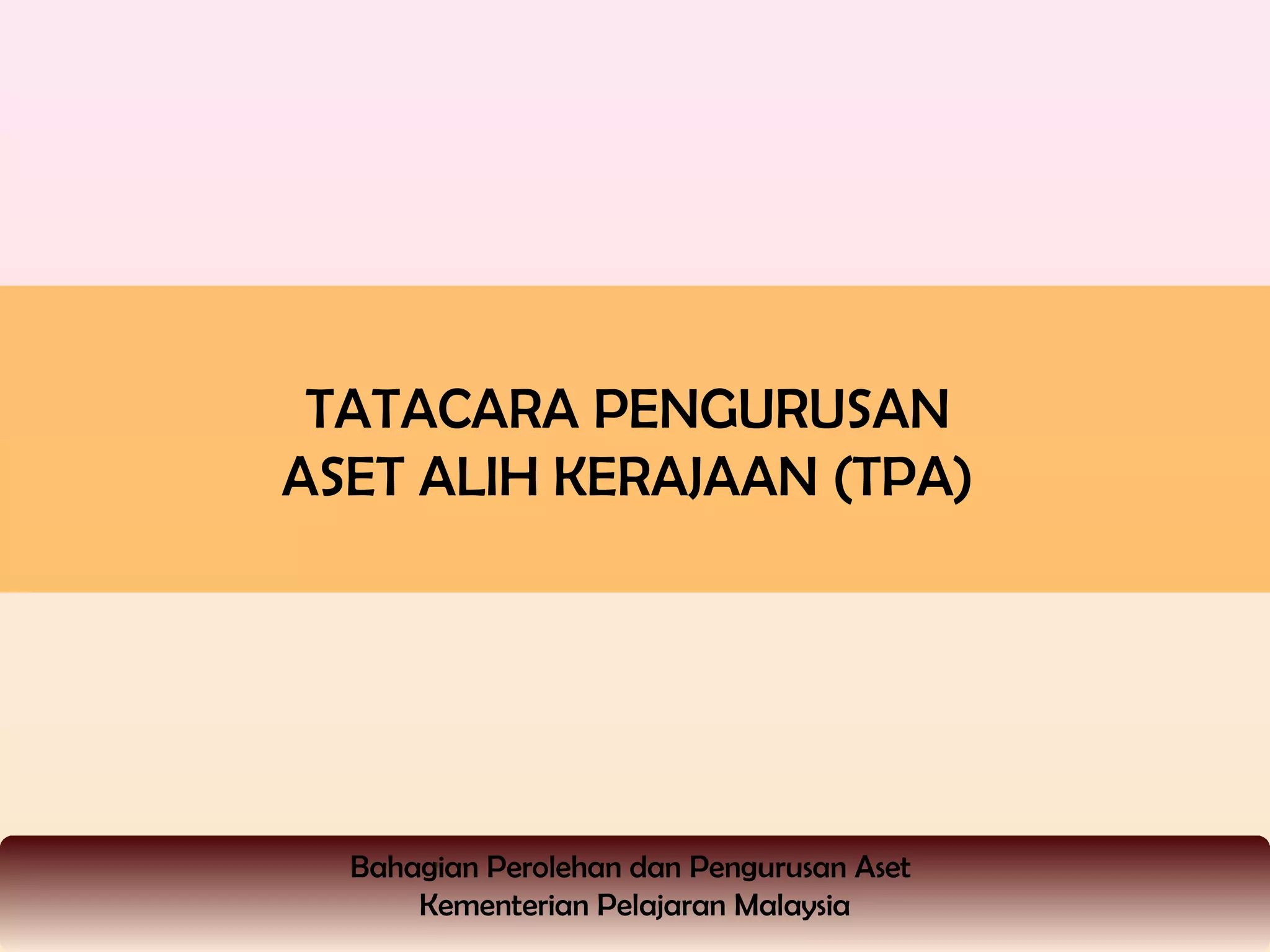 Tatacara pengurusan aset alih kerajaan | PPT