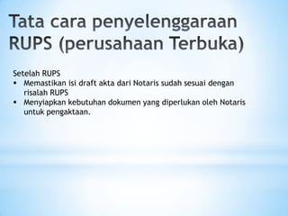 Tata cara penyelenggaraan rups perusahaan terbuka dan tertutup | PDF