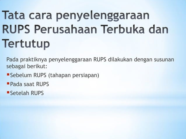 Tata cara penyelenggaraan rups perusahaan terbuka dan tertutup | PDF