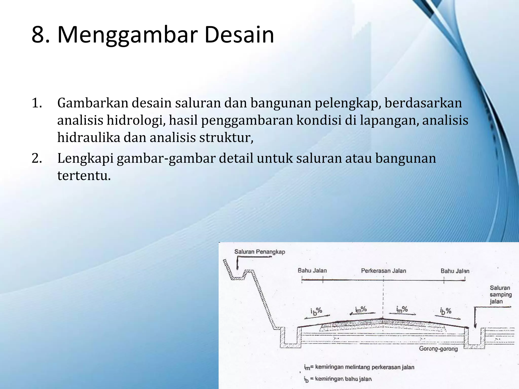 Tata Cara Penyusunan Detail Desain (DED) Drainase Perkotaan - bagian 2 ...