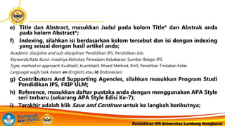 TATA CARA REGISTER (PENDAFATARAN) DAN PROSES SUBMITTING ARTICLES (PENYERAHA NASKAH) PADA JURNAL ...