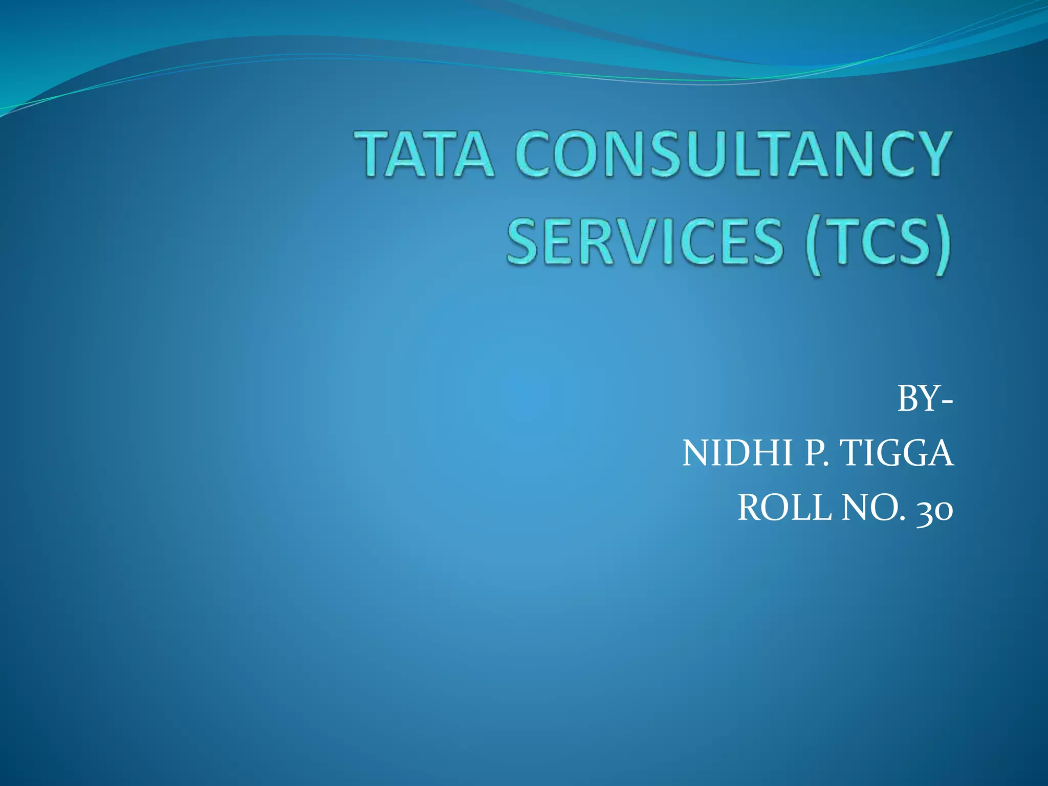 Tata consultancy services (tcs) | PPTX