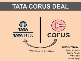 Tata corus m&a deal | PPTX