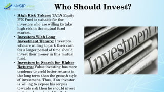 Tata Equity P/E Fund - A Brief Overview | PPT