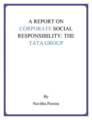A Report On Corporate Social Responsibility : The Tata Group | PDF