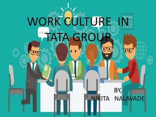 Tata group work culture | PPTX