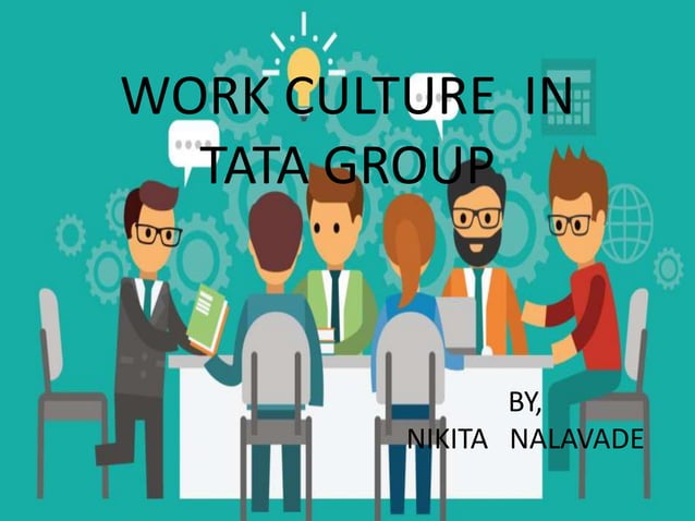 Tata group work culture | PPTX | Business | Business and Finance