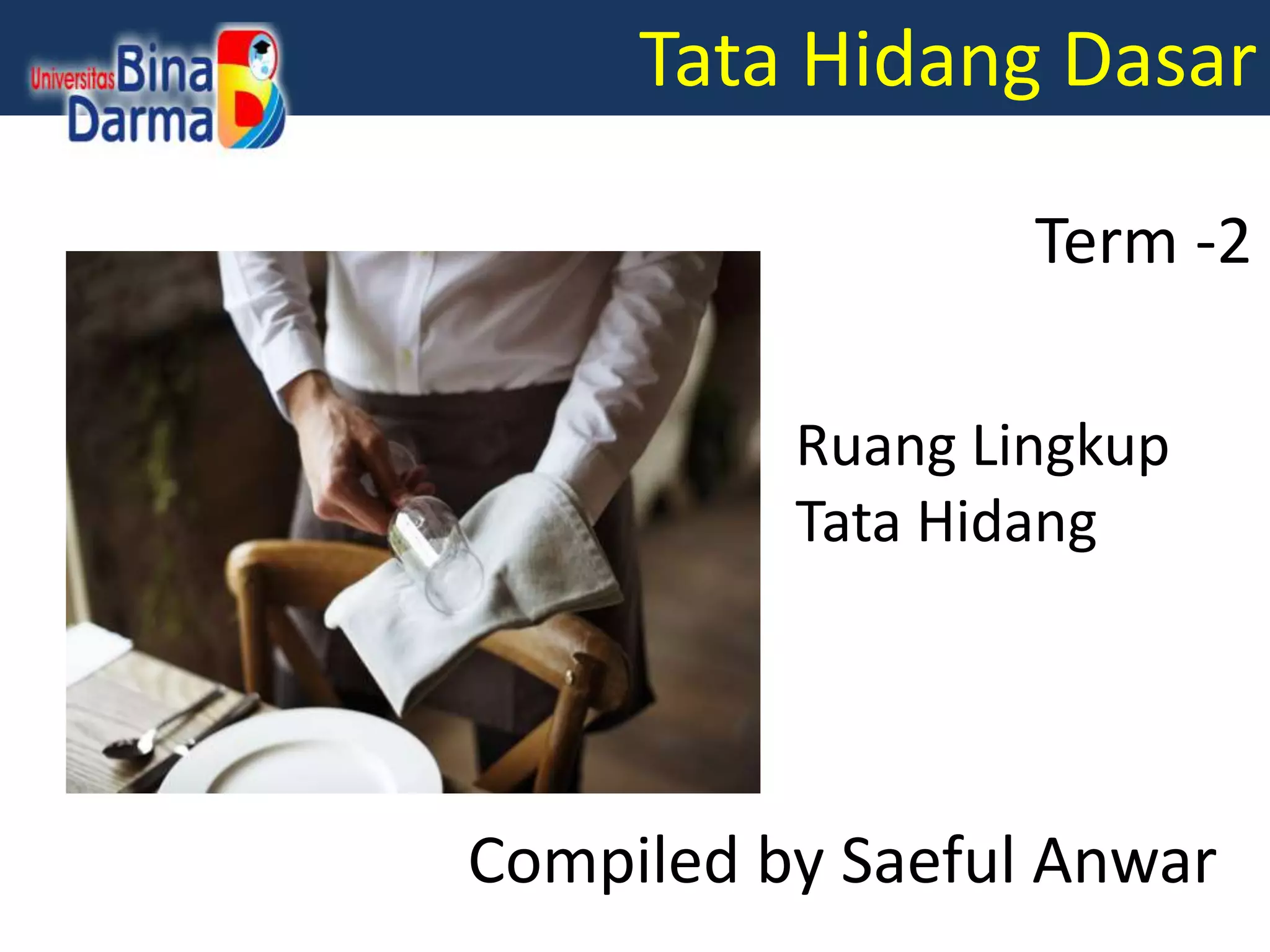 Tata Hidang Dasar Term 2 Peralatan Tata Hidang.pptx