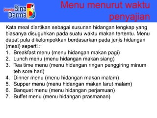 Tata Hidang Dasar Term 4 Memahami tentang menyiapkan menu hidangan 2 ...