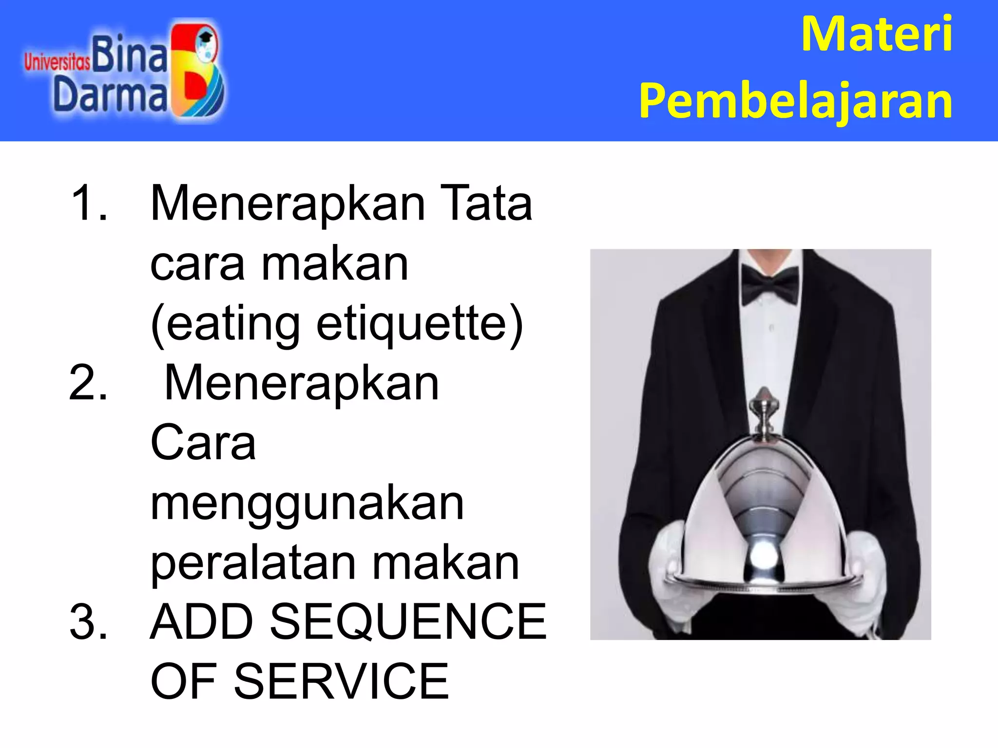 Tata Hidang Dasar Term 9 Menerapkan pelayanan 1.pptx