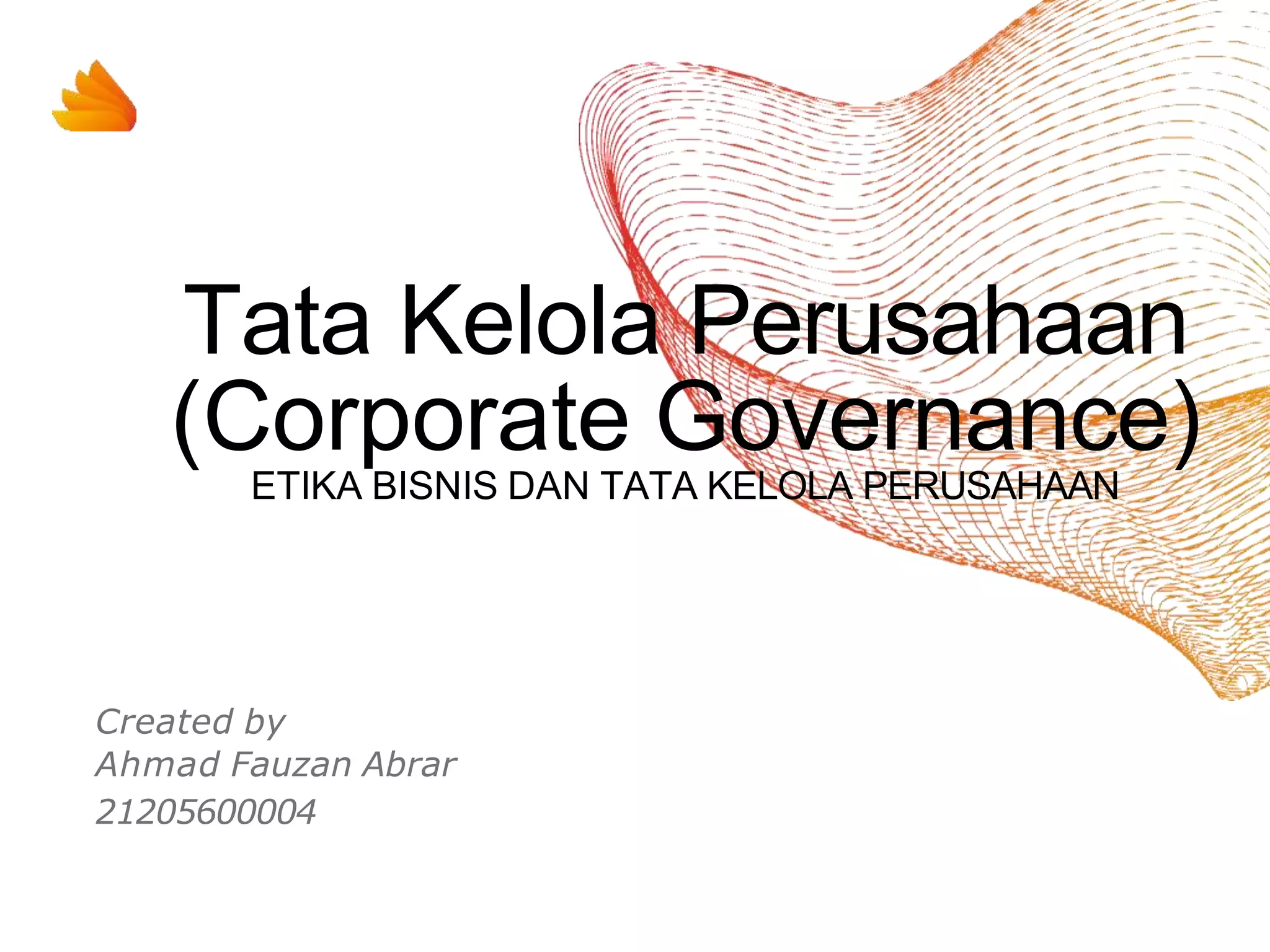 TATA KELOLA PERUSAHAAN (COPORATE GOVERNANCE) (1).pptx