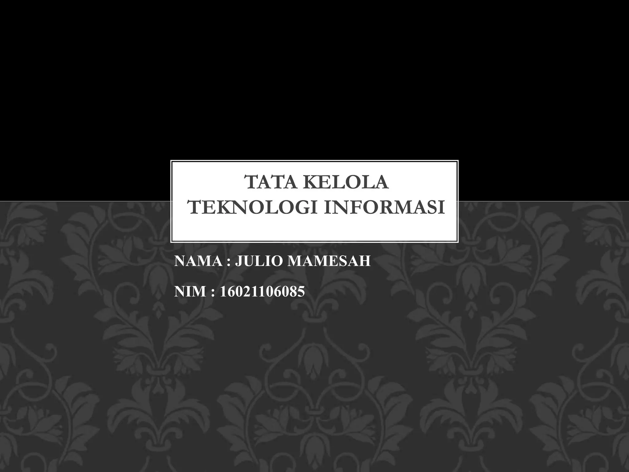 Tata Kelola TI (IT Governance) | PPT