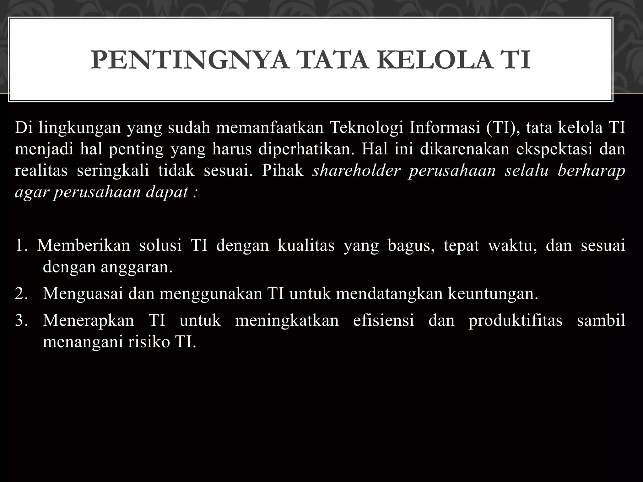 Tata Kelola TI (IT Governance) | PPTX