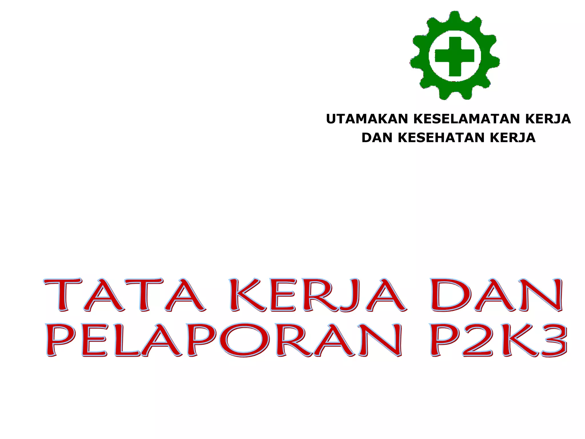 Tata Kerja P2K3 | PPT