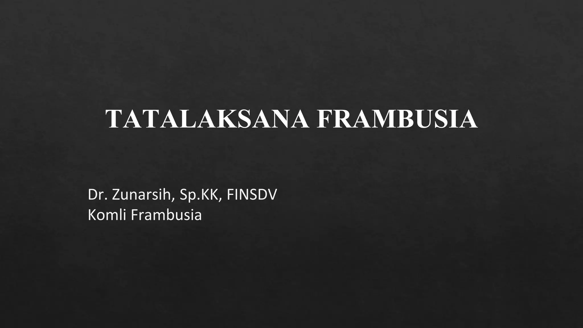 Tatalaksana frambusia.pdf