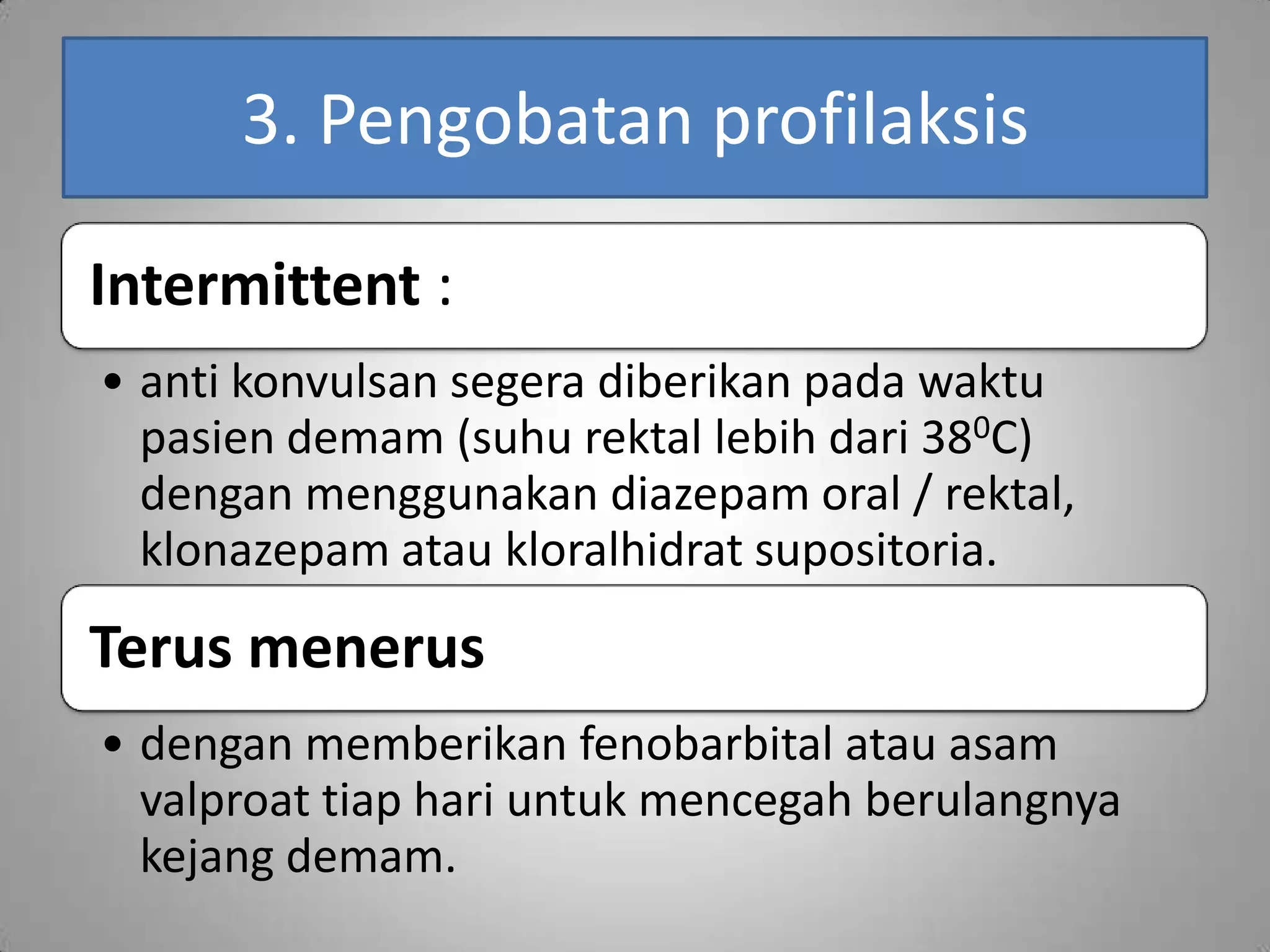 Tata laksana kejang demam pada anak | PPTX