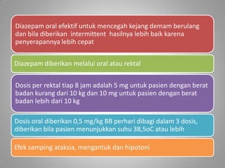 Tata laksana kejang demam pada anak | PPTX