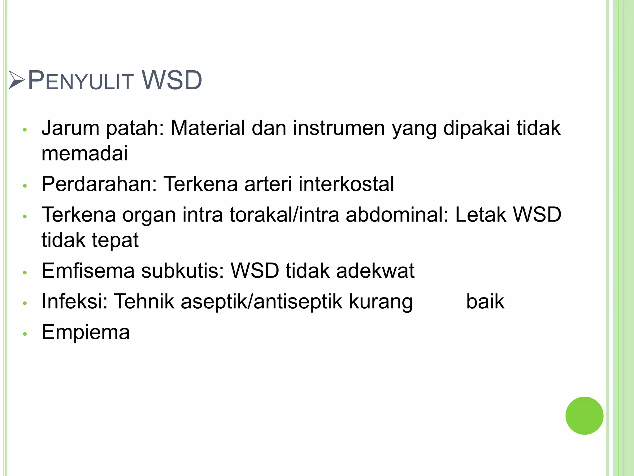 TATALAKSANA PASIEN DENGAN PEMASANGAN WSD_ANDRIANI.pptx