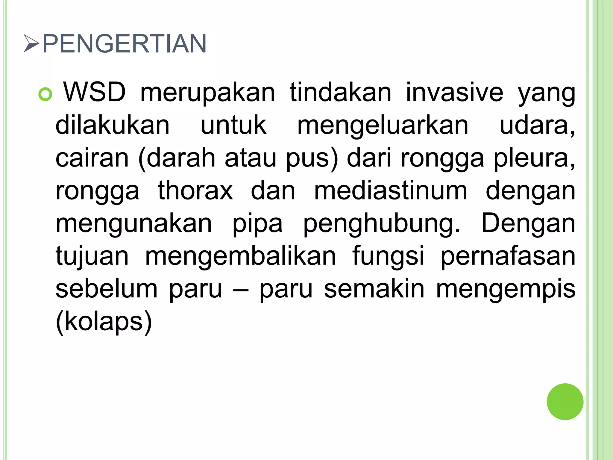 TATALAKSANA PASIEN DENGAN PEMASANGAN WSD_ANDRIANI.pptx