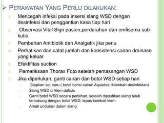 TATALAKSANA PASIEN DENGAN PEMASANGAN WSD_ANDRIANI.pptx