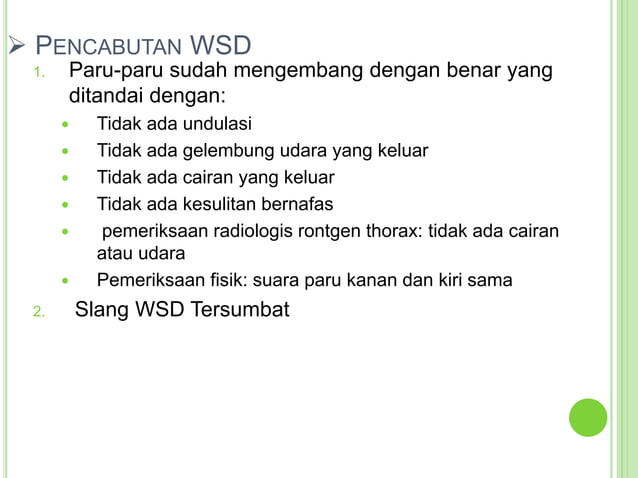 TATALAKSANA PASIEN DENGAN PEMASANGAN WSD_ANDRIANI.pptx