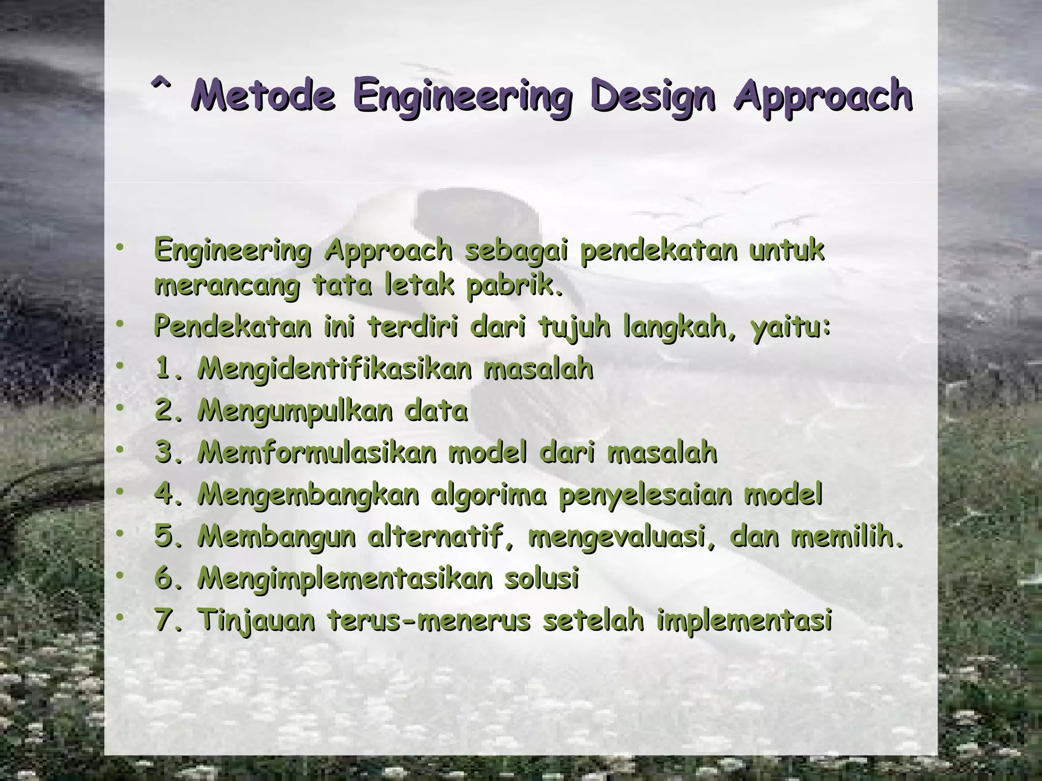 kronologi metode desain layout kelompok3 130227051515-phpapp02 | PPT