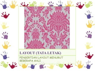 Tata Letak (Layout) | PPTX