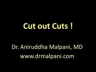 Cutting out cuts from medical practice | PPT