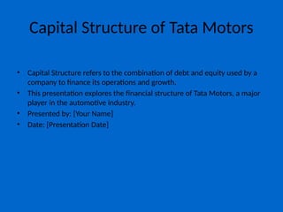 Tata_Motors_Capital_Structure_Enhanced (1).pptx